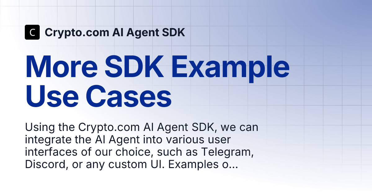 More SDK Example Use Cases | Crypto.com AI Agent SDK
